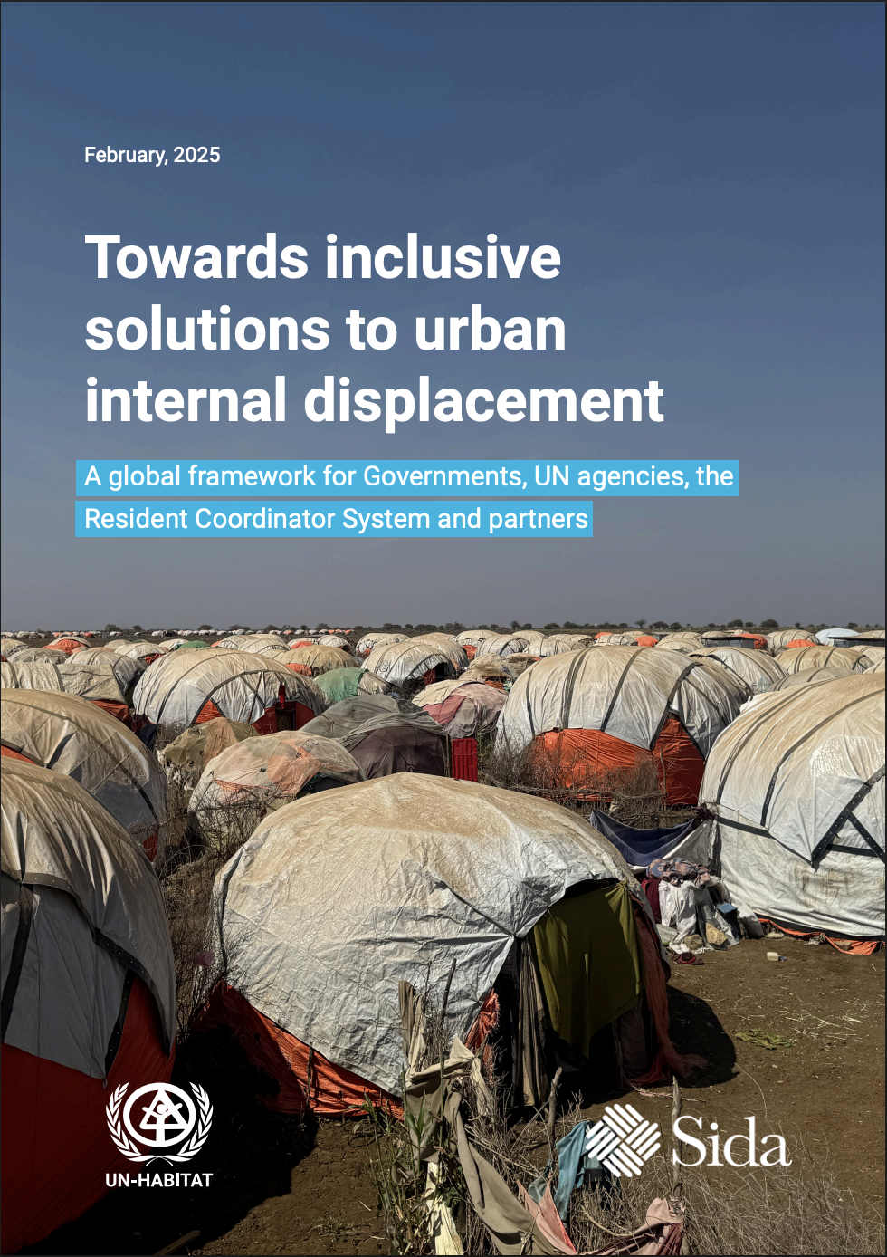 Towards inclusive solutions to urban internal displacement A global framework for Governments ...